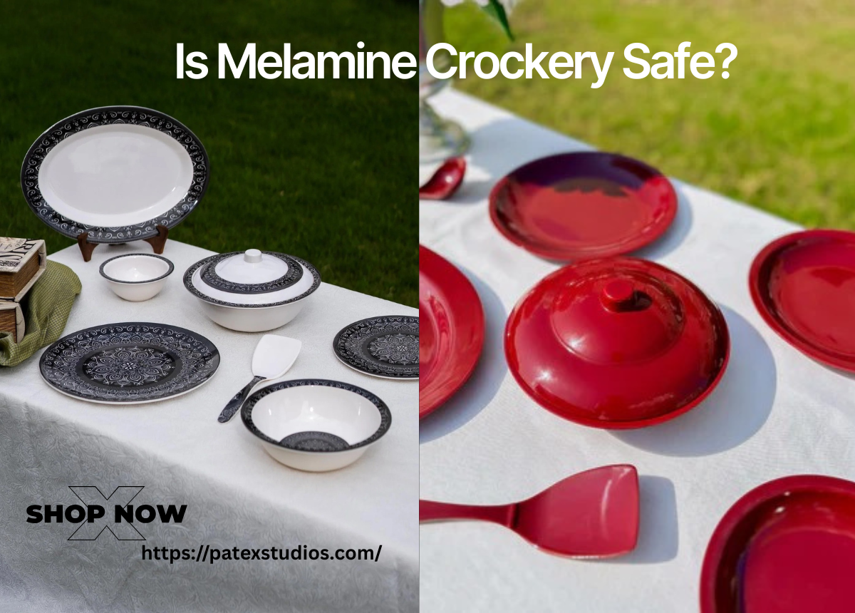 Is Melamine Crockery Safe? What You Need to Know Before Buying – Patex ...